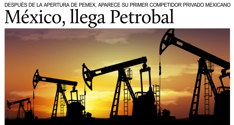 Puntodincontro.mx - Petrobal, el primer competidor mexicano privado de ...
