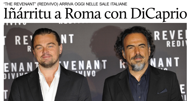 Puntodincontro.mx - Iñárritu a Roma con DiCaprio. “The Revenant” arriva ...
