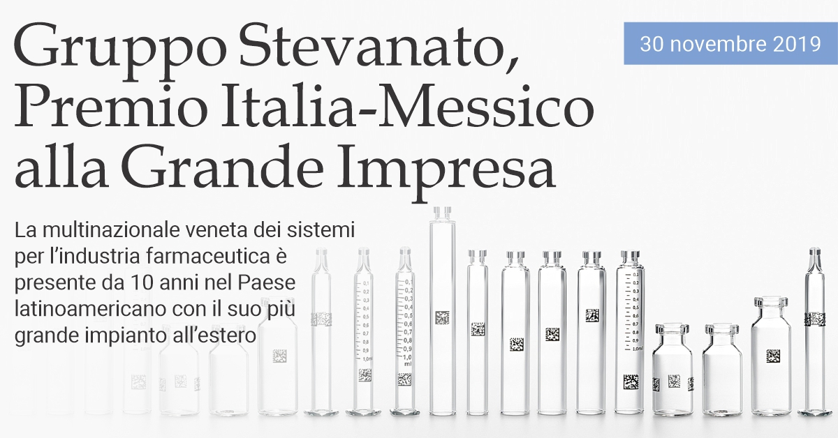 Gruppo Stevanato, premio Italia-Messico alla Grande Impresa